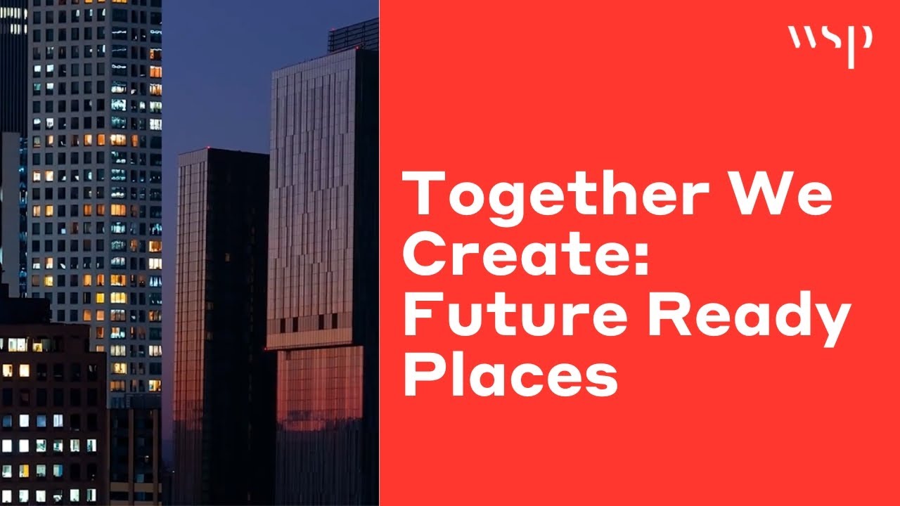 Together we create…Future Ready Places | Making your vision for place a ...