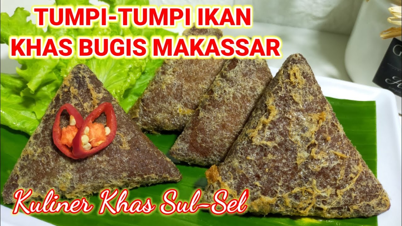 RESEP DAN CARA MEMBUAT TUMPI-TUMPI IKAN KHAS SULAWESI | KULINER ...