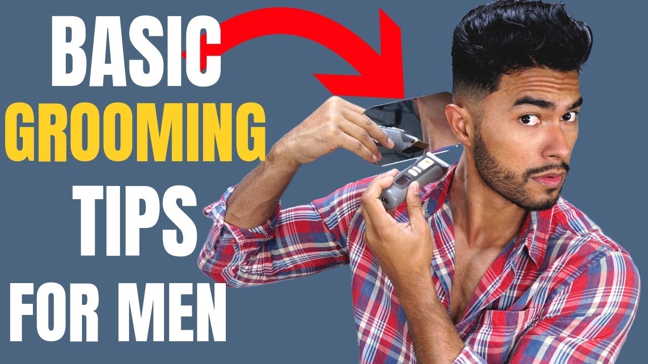 The 5 MOST Important Grooming Tips For Men - YouTube
