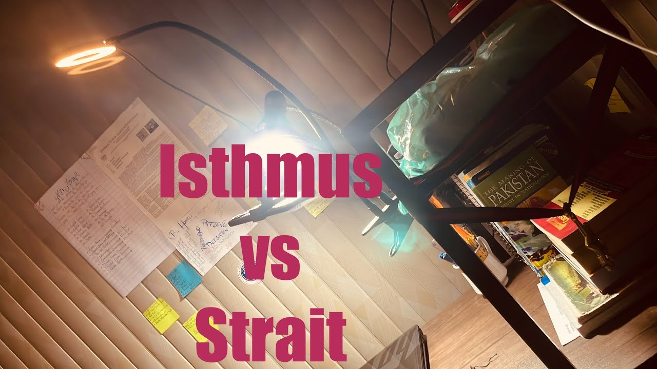 Isthmus vs Strait | Geography | Geographical Key Terms | General ...