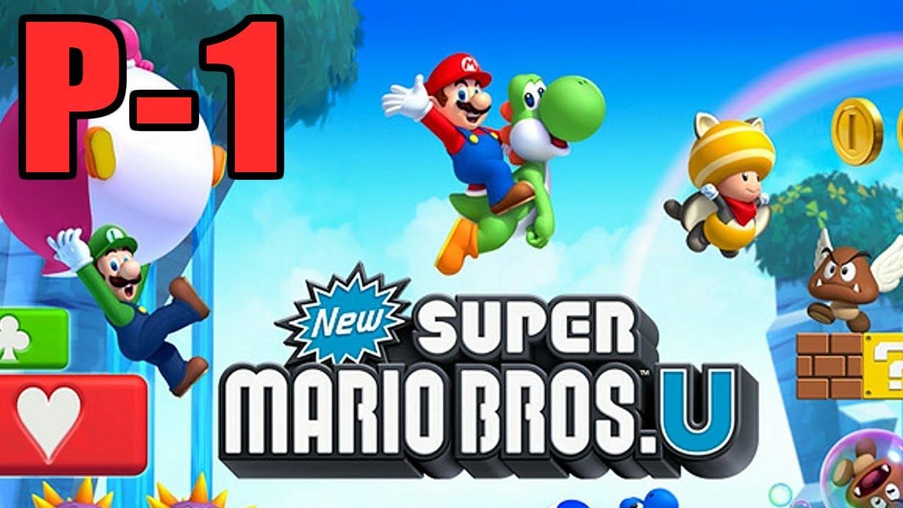Wii Have Fun #65- New Super Mario Bros. U (part 1) - YouTube