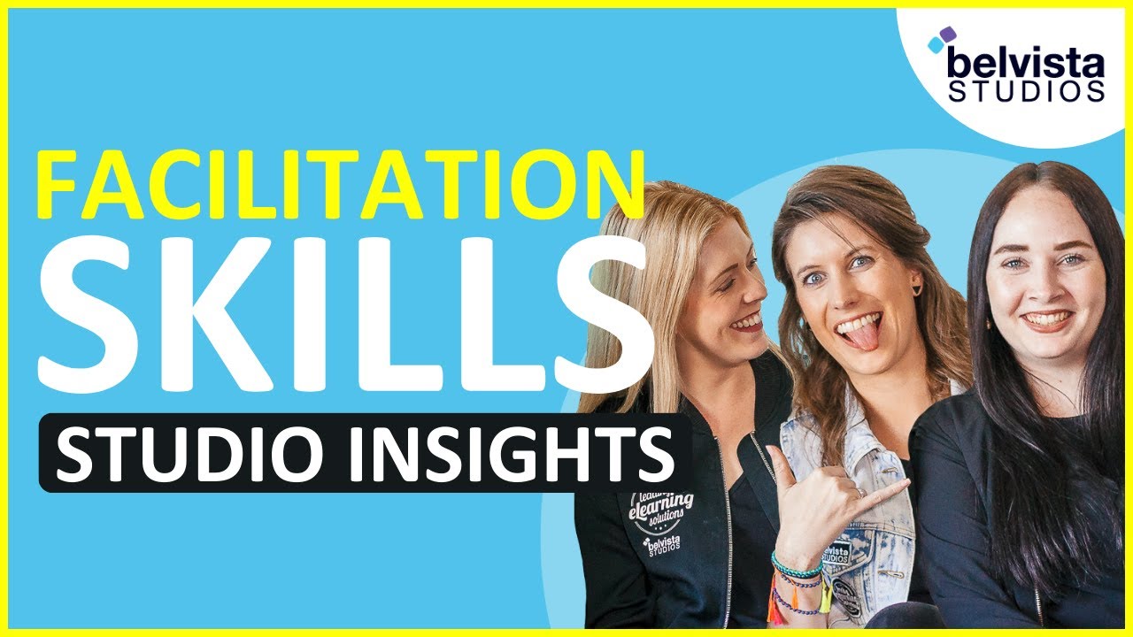 Facilitation Skills (Facilitation Techniques and Secrets) | Belvista ...