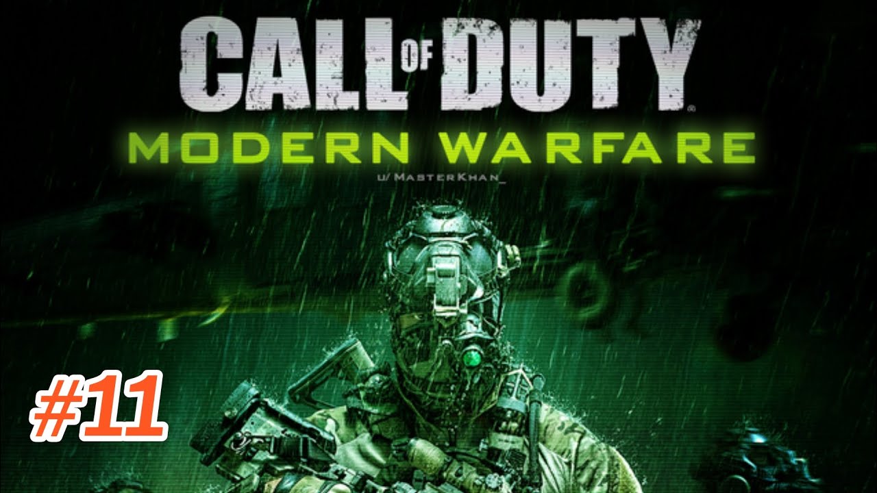 ПРОХОЖДЕНИЕ CALL OF DUTY MW1 ЧАСТЬ #11 - YouTube