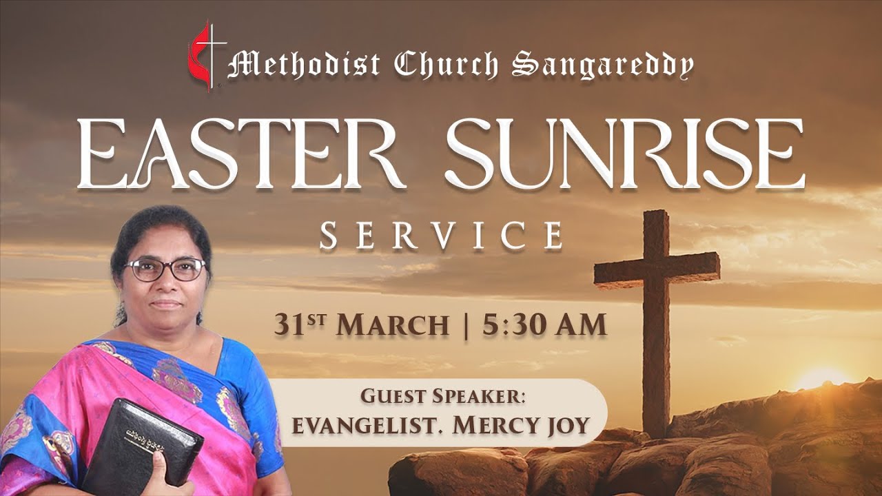 Easter Sunrise Service || Methodist Church Sangareddy || 31st March ...