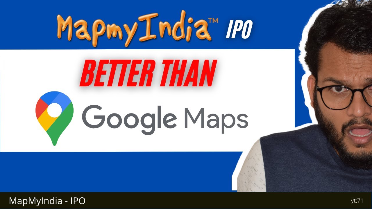 MapMyIndia IPO - Better than Google MAP?? - YouTube