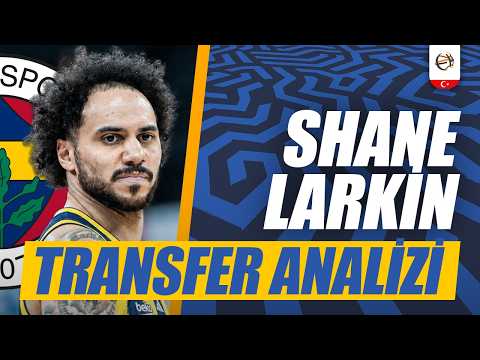 Shane Larkin & Fenerbahçe: Transfer, Sarı Lacivertlilere Ne Katar?