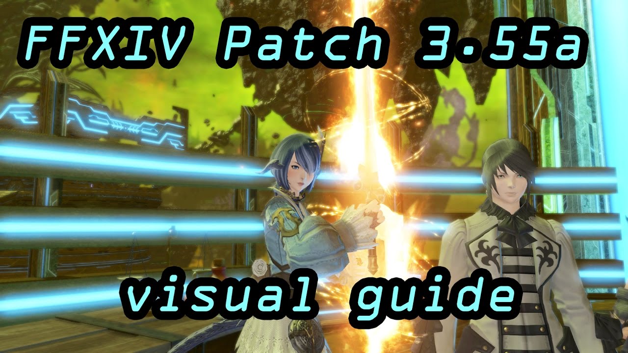 FFXIV Patch 3.55a Visual Guide - YouTube
