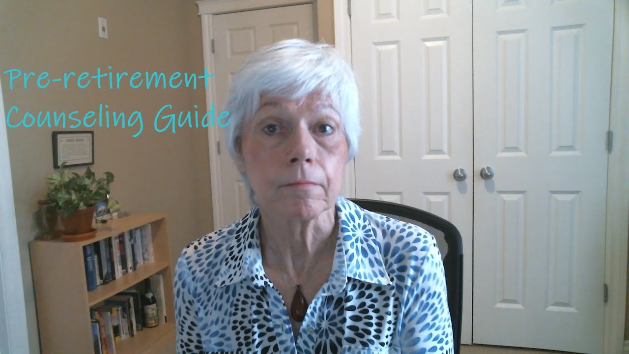 The Hidden Benefits of Pre-Retirement Counseling - YouTube