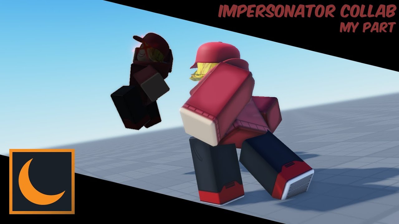 Impersonator Collab (My Part) | Roblox animation [read description ...