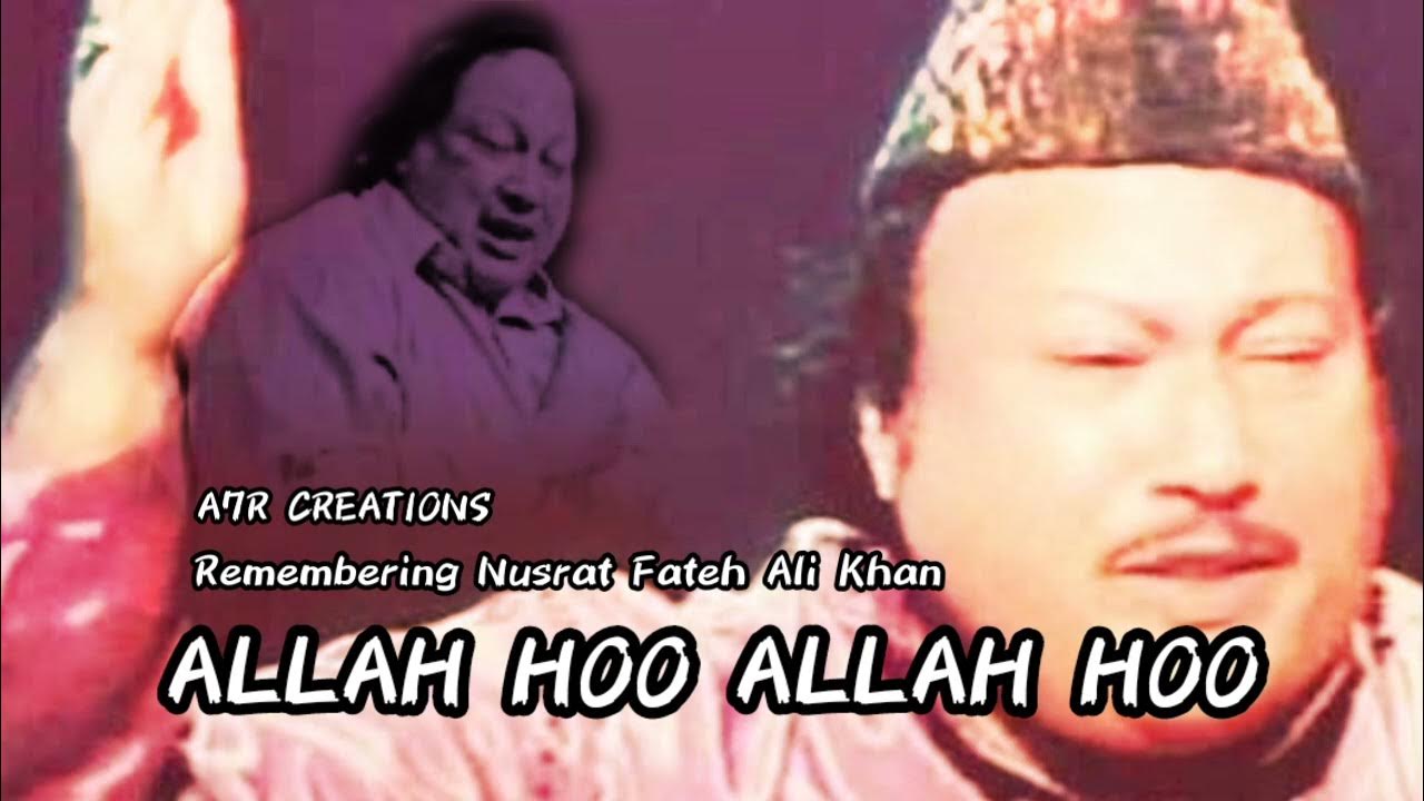 Allah hoo Allah hoo Allah hooo... ️ | Nusrat Fateh Ali Khan qawwali | #nfak #nfakqawwali @a7r ...