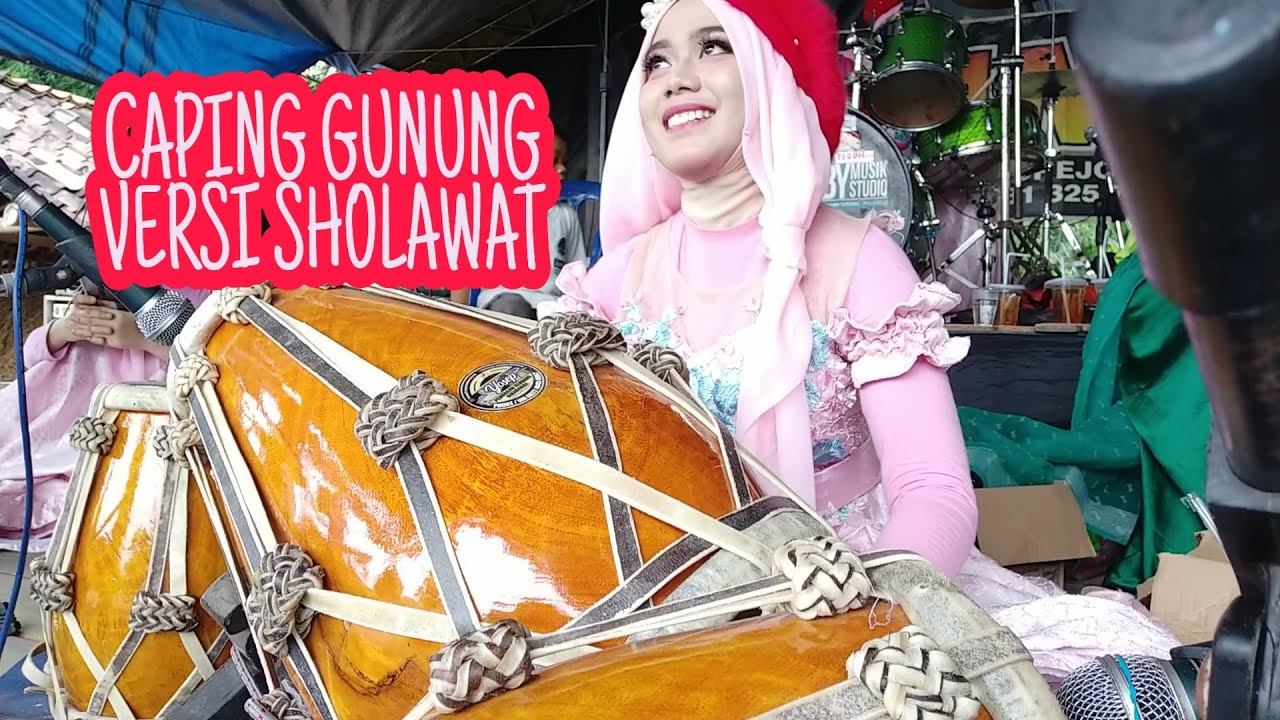 (CAPING GUNUNG) VERSI SHOLAWATAN BY MILJAY - YouTube