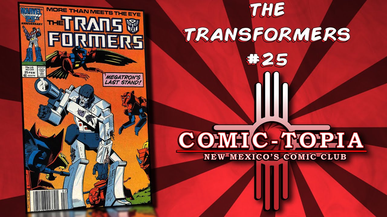 Transformers 25 Marvel Comics 1986 Review | Death of a Decepticon - YouTube