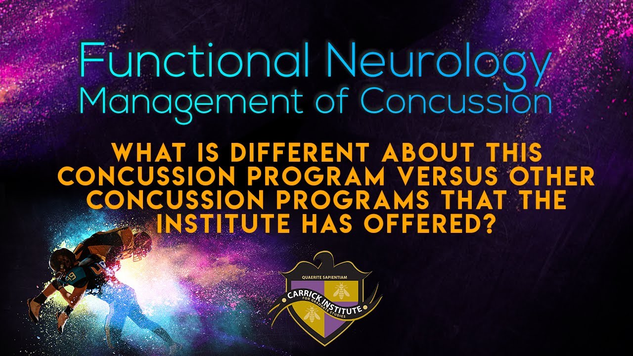 What makes this concussion program different? Functional Neurology ...