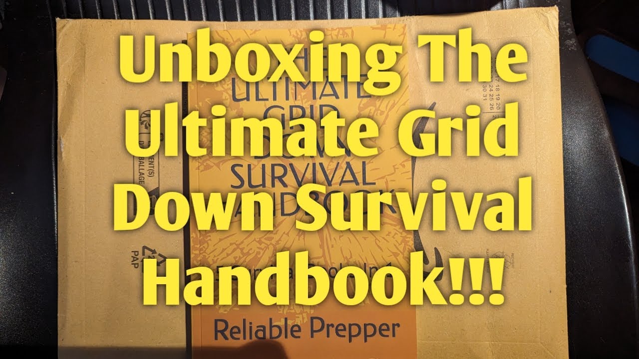 Unboxing The Ultimate Grid Down Survival Handbook!!! - YouTube