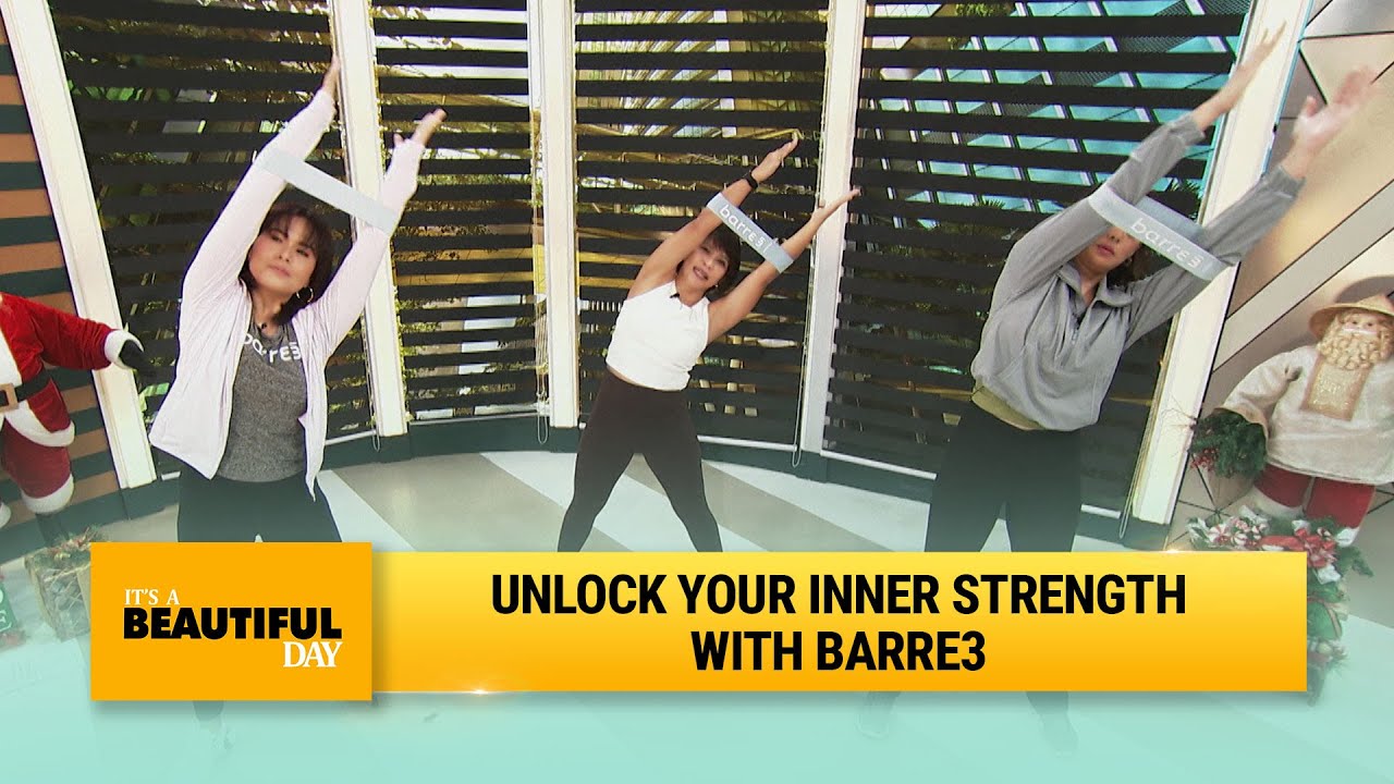 Unlock Your Inner Strength With Barre3 Its A Beautiful Day Youtube