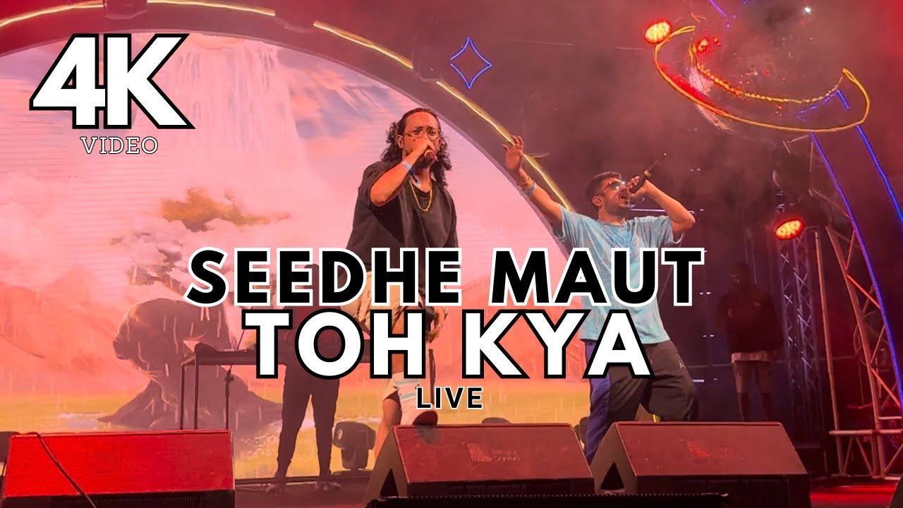 Seedhe Maut - 'Toh Kya' LIVE Performance (4K Video): A Mind-Blowing ...