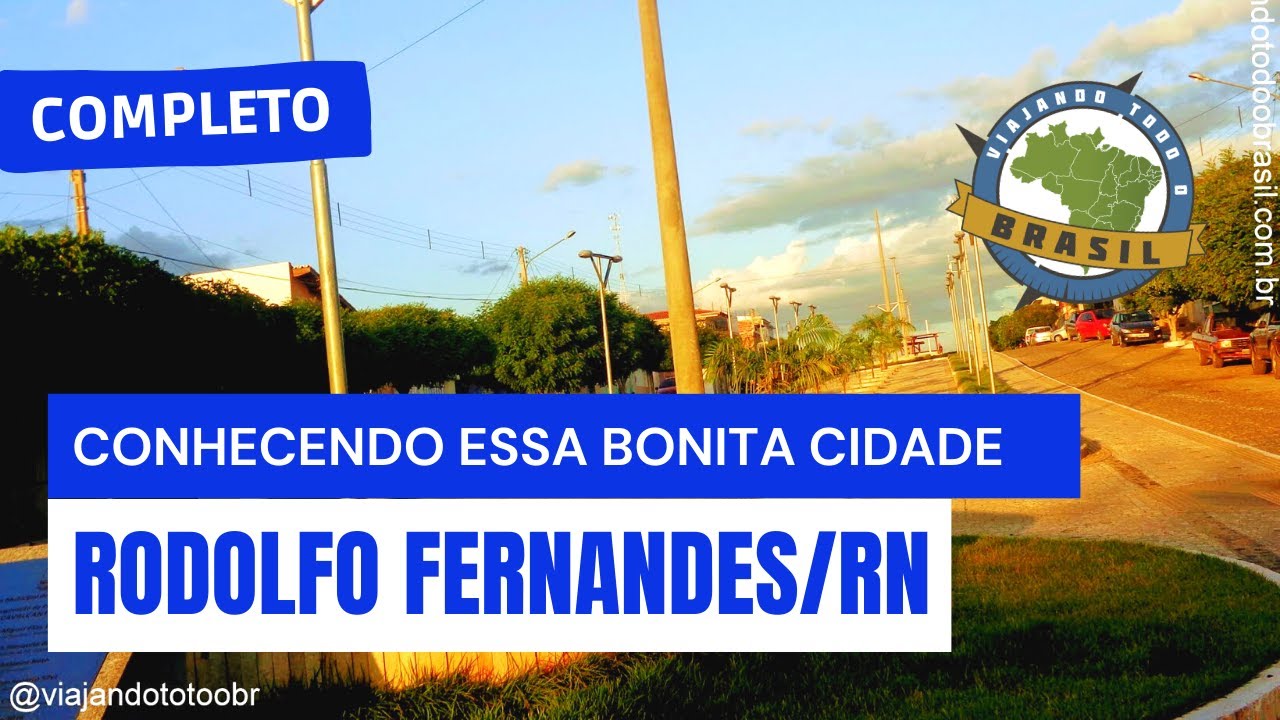 Rodolfo Fernandes/RN - Especial - Viajando Todo o Brasil - YouTube