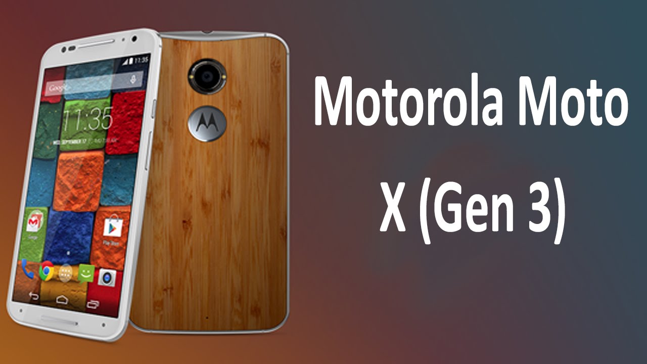Moto X Gen 3 | Moto X to go official by Sept 2015 – KXVG