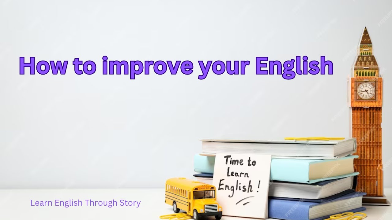 Learn English Through Story | How to improve your English - YouTube