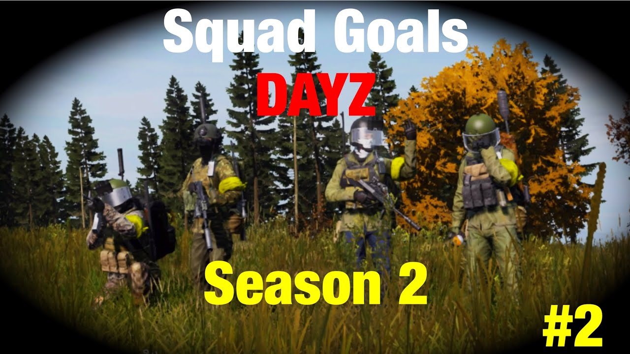 DayZ: Looting With The Squad: Ep 2 (Season 2) - YouTube