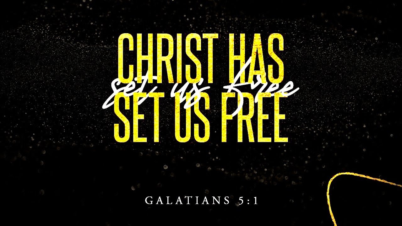 Christ has set us free. - YouTube