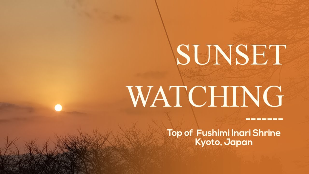 Sunset watching at Fushimi-Inari Shrine || Kyoto - YouTube