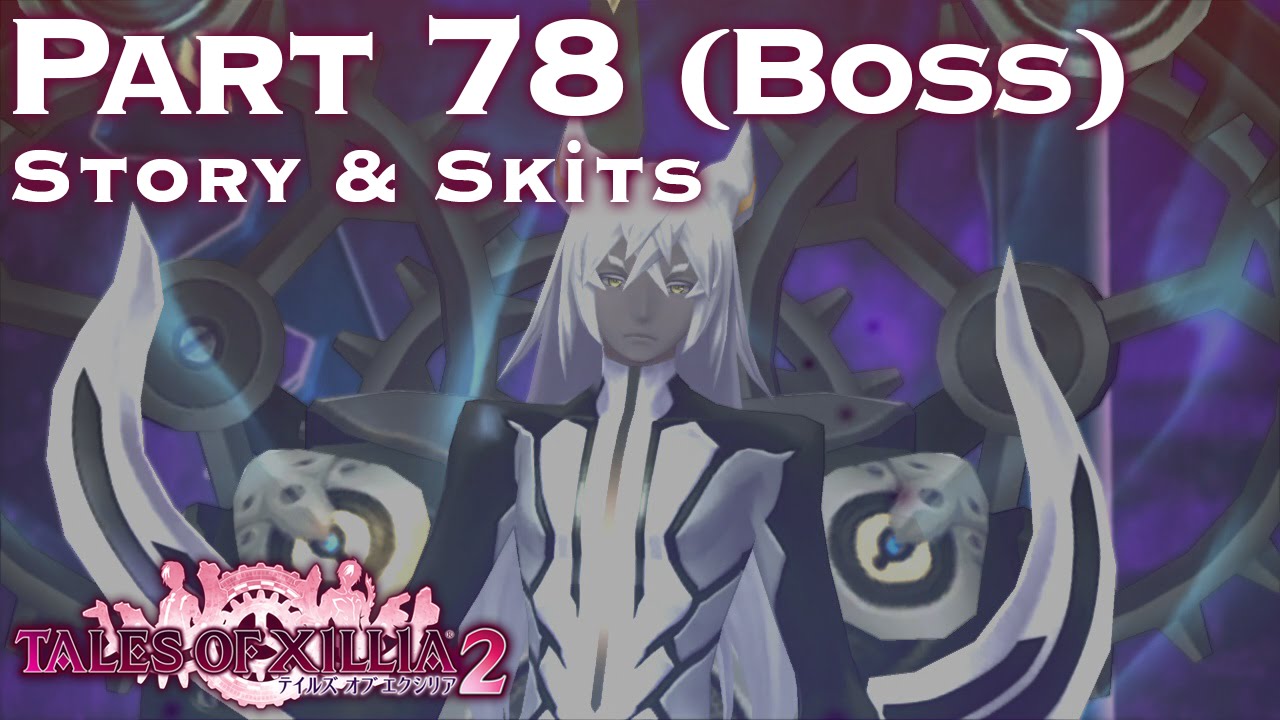 Tales of Xillia 2 - Final Chapter: Boss: Chronos 3 【P-78】 - YouTube