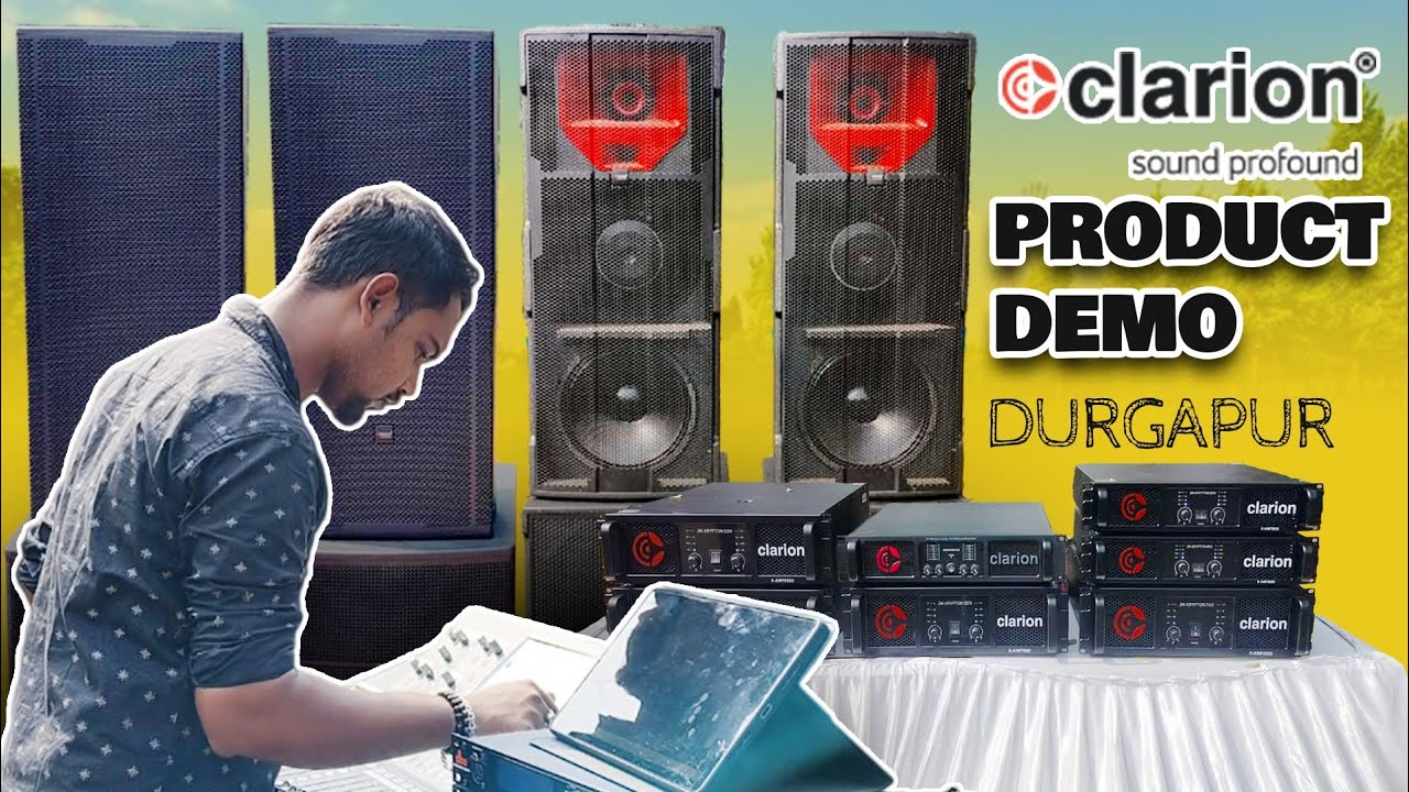 clarion all product demo @ durgapore | speakers - amps - stage monitor ...
