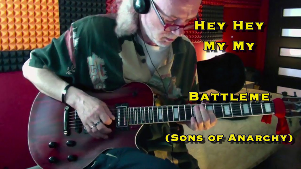 Sons of Anarchy - Battleme - Hey Hey, My My - with my improvisation ...
