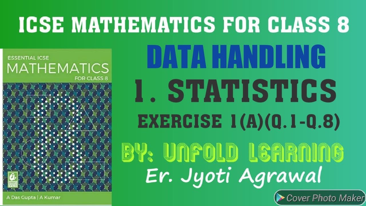 ICSE |Mathematics | Class 8 | A Das Gupta | Solutions | Data Handling ...