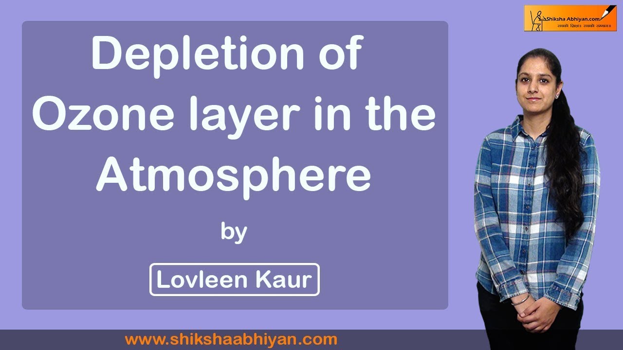 CBSE Class 10 Biology- Depletion of Ozone layer in the Atmosphere - YouTube