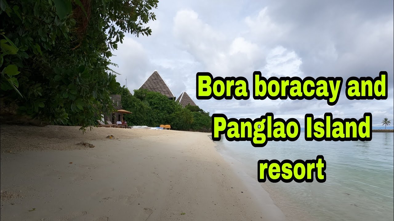 Bora boracay and Panglao Island resort in Bingag Dauis Bohol ...