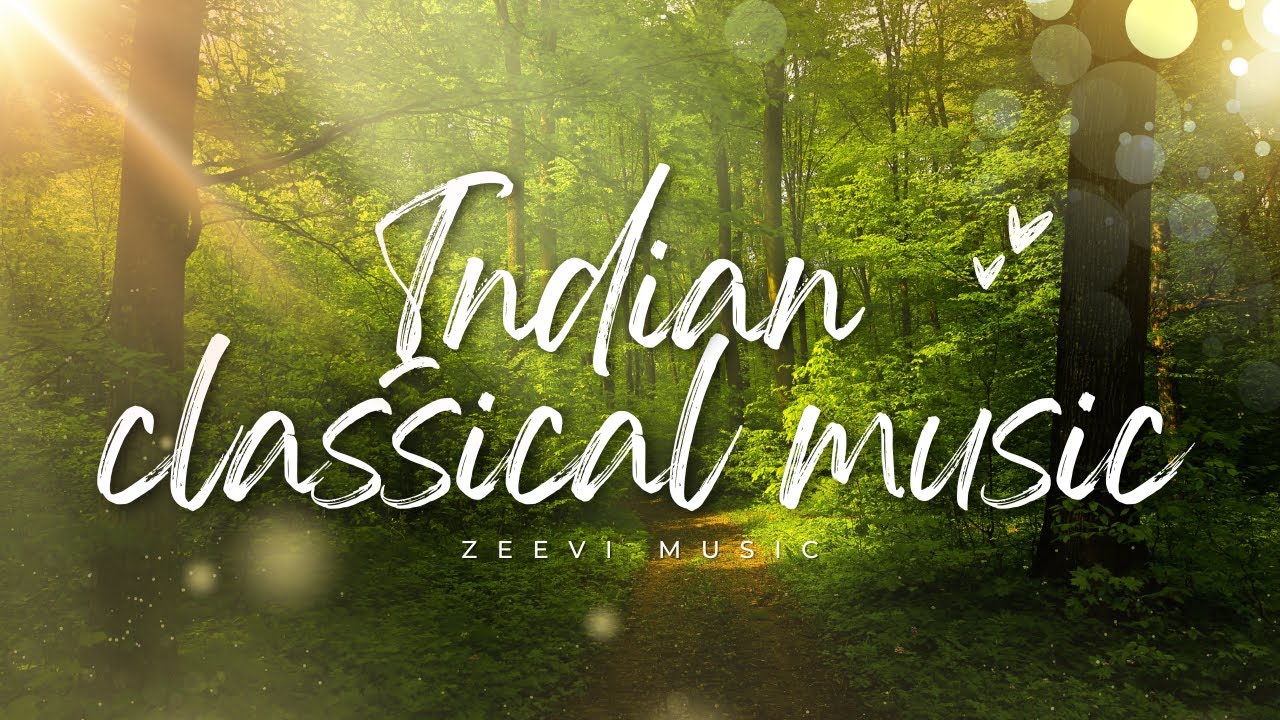 Indian Classical Music | Deep Meditation Music | Relax, Sleep & Focus ...