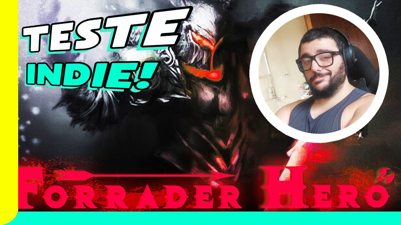 O herói que eles precisavam! Teste Indie - Forrader Hero - YouTube
