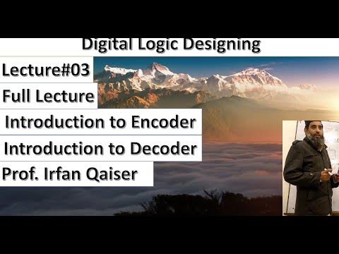 Digital Logical Designing | Introduction to Encoder and Decoder | Lecture#03 | Learn it. - YouTube