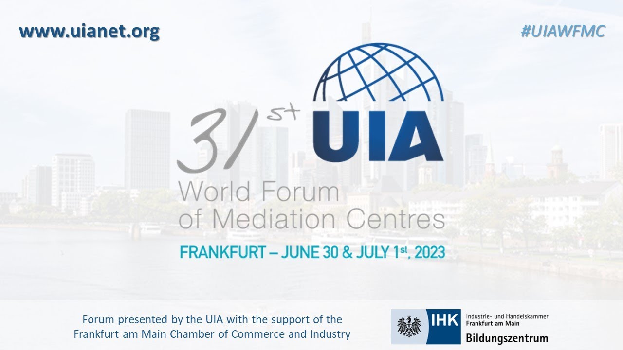 31st UIA World Forum of Mediation Centres - YouTube