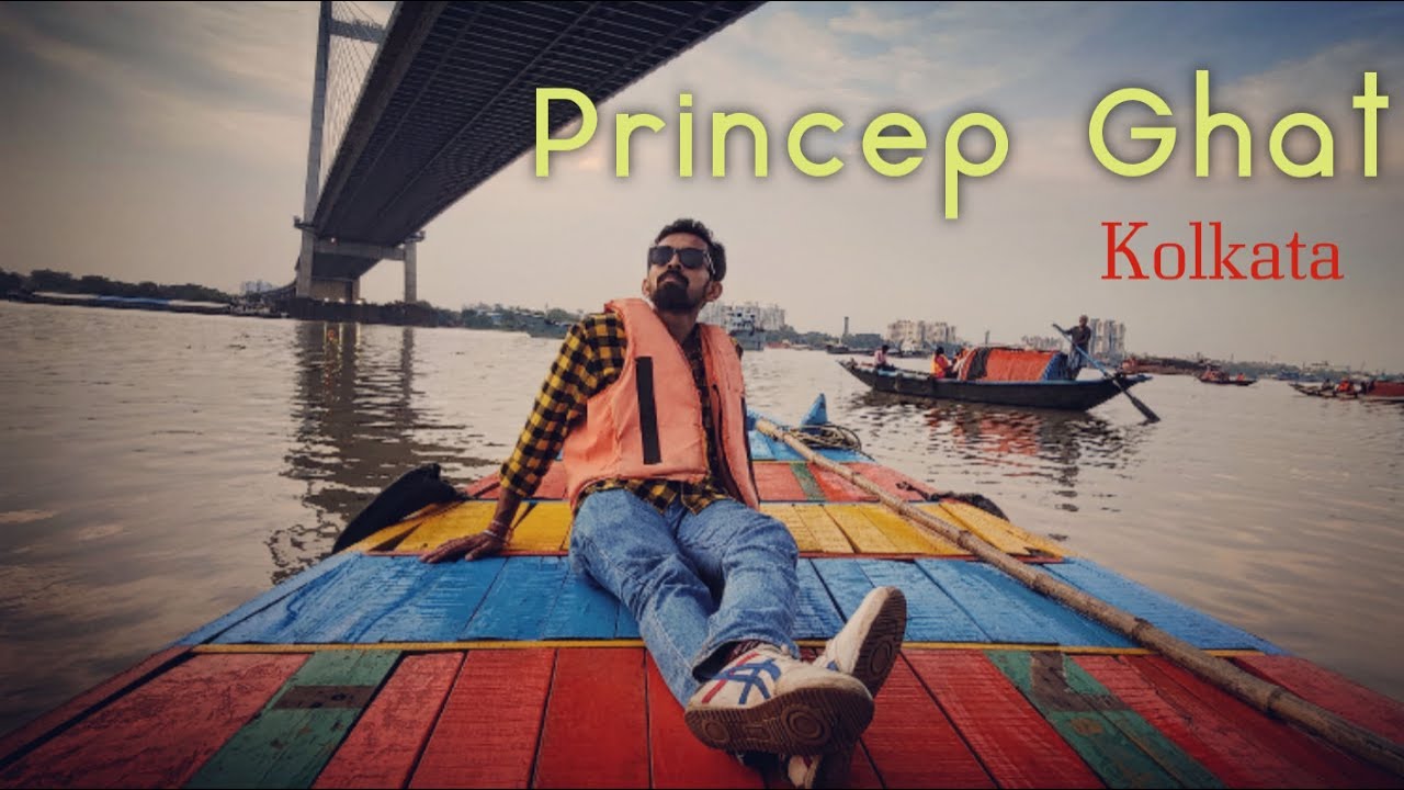 Kolkata Princep Ghat Kolkata I Princep Ghat Kolkata Boat Ride - YouTube
