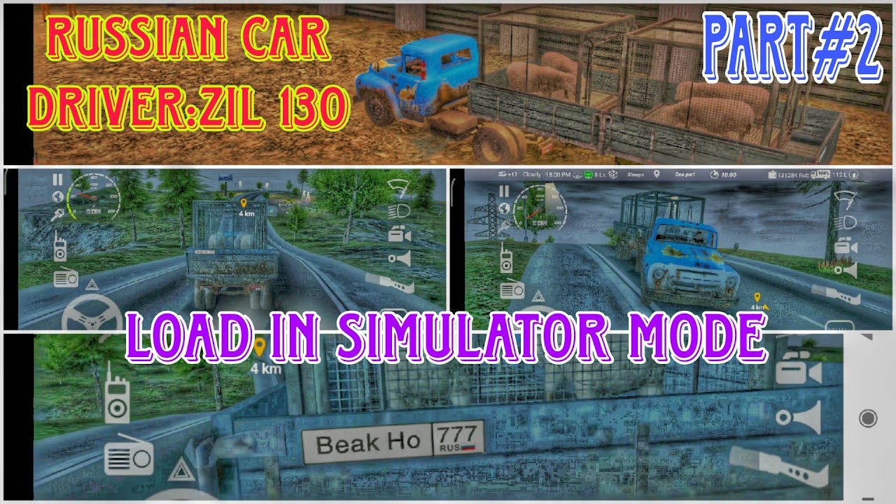 Russian Car Driver: Zil 130 | Load in Simulator Mode Part #2 - YouTube