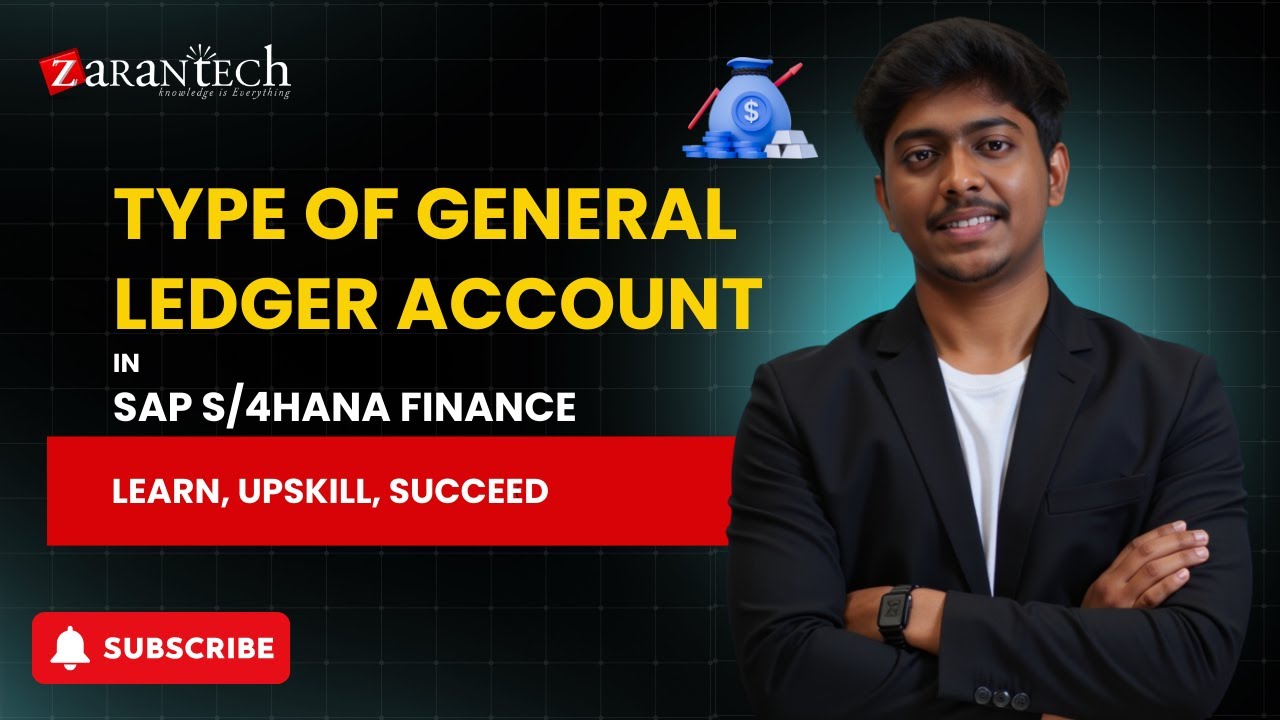 Type of General Ledger Account in SAP S/4HANA Finance | ZaranTech - YouTube