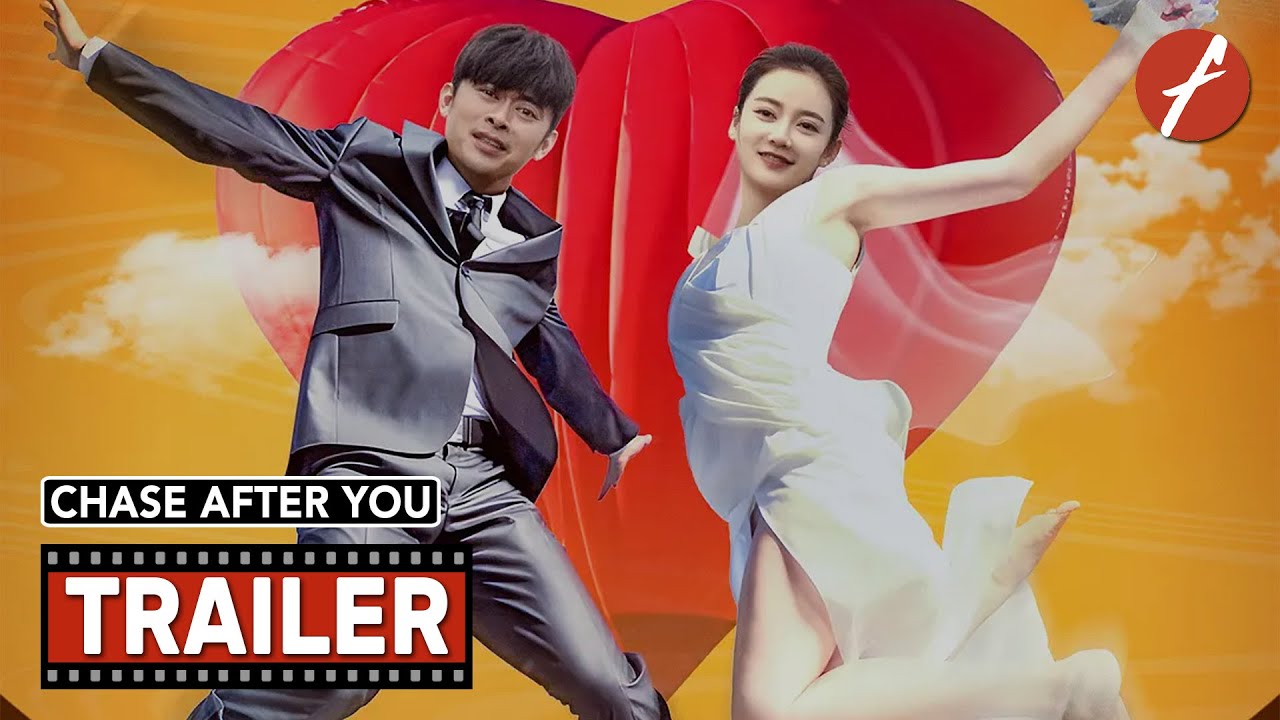 Chase After You (2023) 追你而来 - Movie Trailer - Far East Films - YouTube