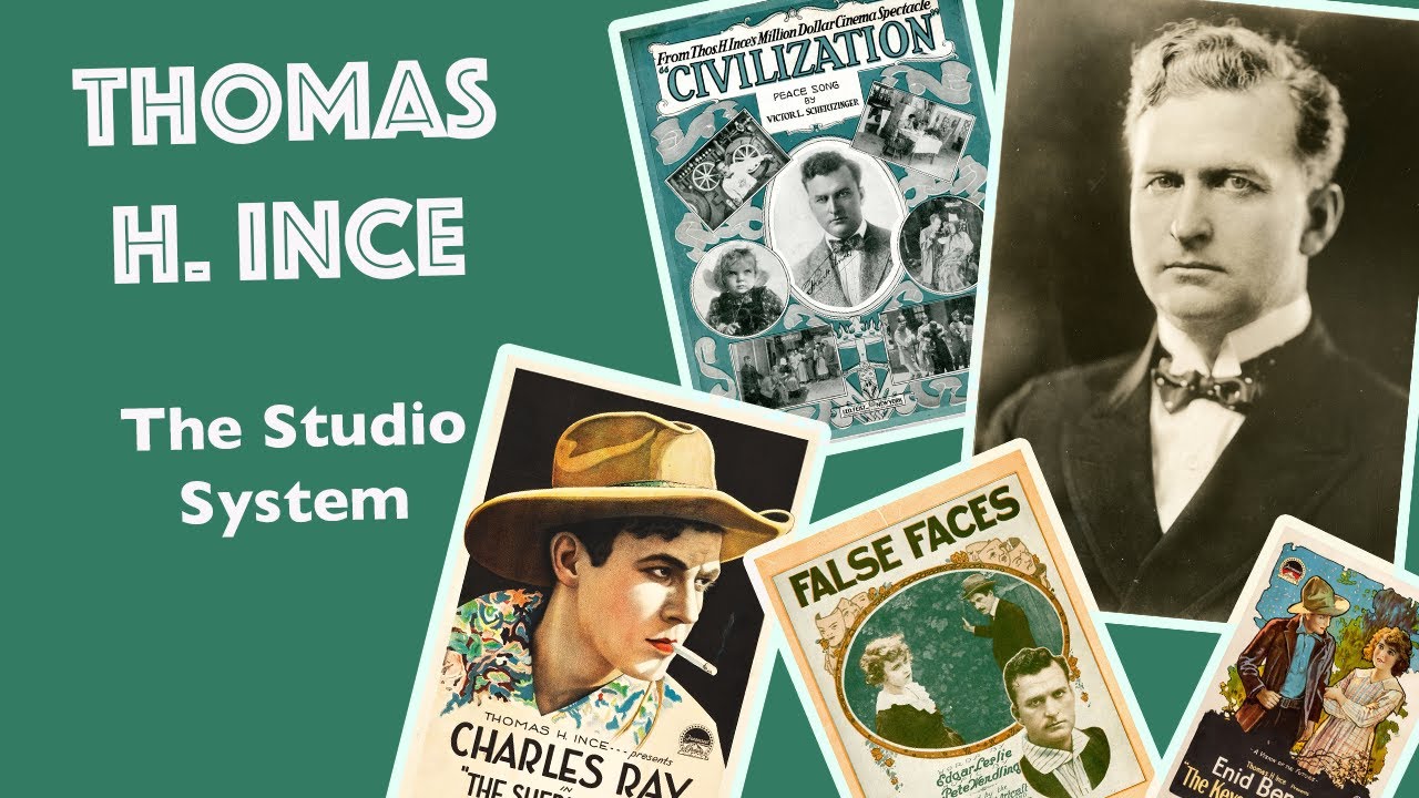 Unit 2: Thomas H. Ince and the Studio System - YouTube