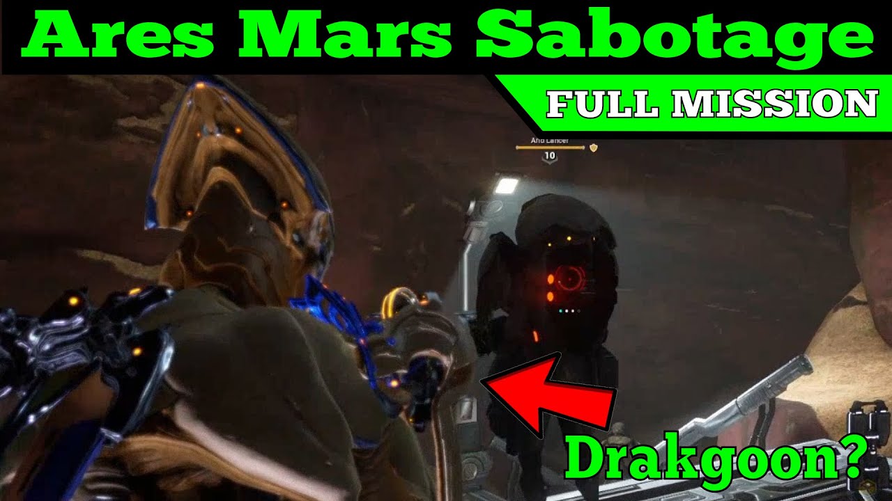 WARFRAME: Drakoon Shotgun for Ares Mars Full Sabotage Mission - YouTube