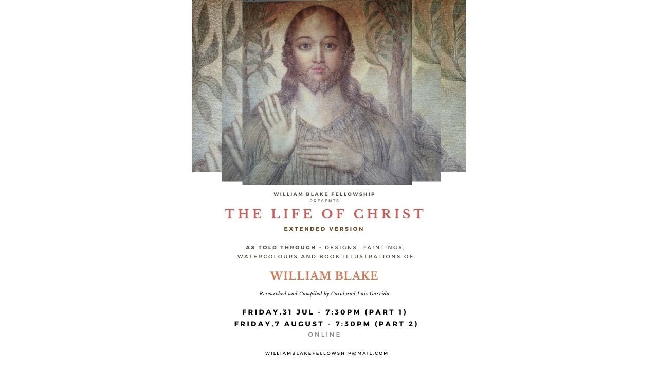 The Life of Christ - by William Blake - YouTube