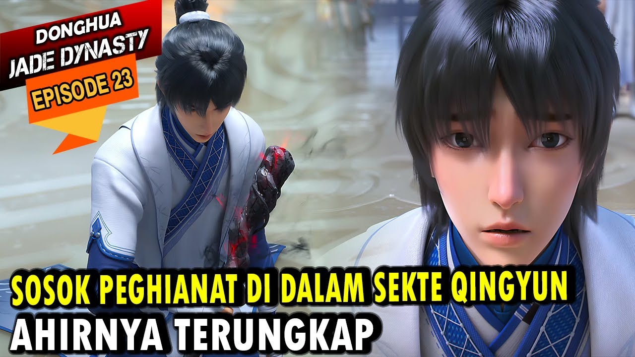 HUKUMAN BERAT UNTUK XIAOFAN- alur cerita jade dynasty episode 23 sub ...