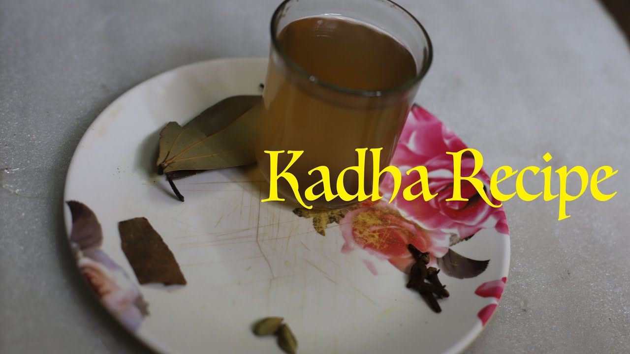 Kadha Recipe || monika marandi || 2020 - YouTube