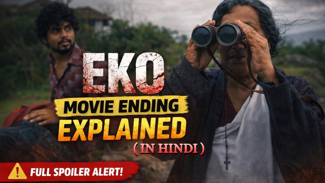 EKO Movie Ending Explained in Hindi | Full Story & Hidden Meaning # ...