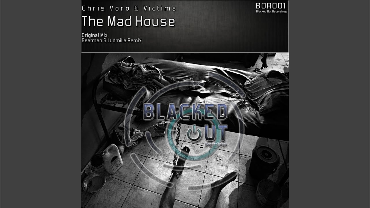 The Mad House (Original Mix) - YouTube