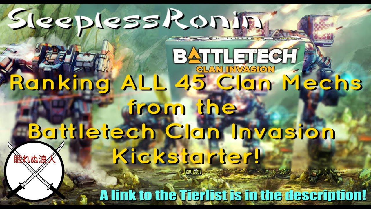 I Rank all 45 Clan Mechs from the Battletech Clan Invasion Kickstarter ...