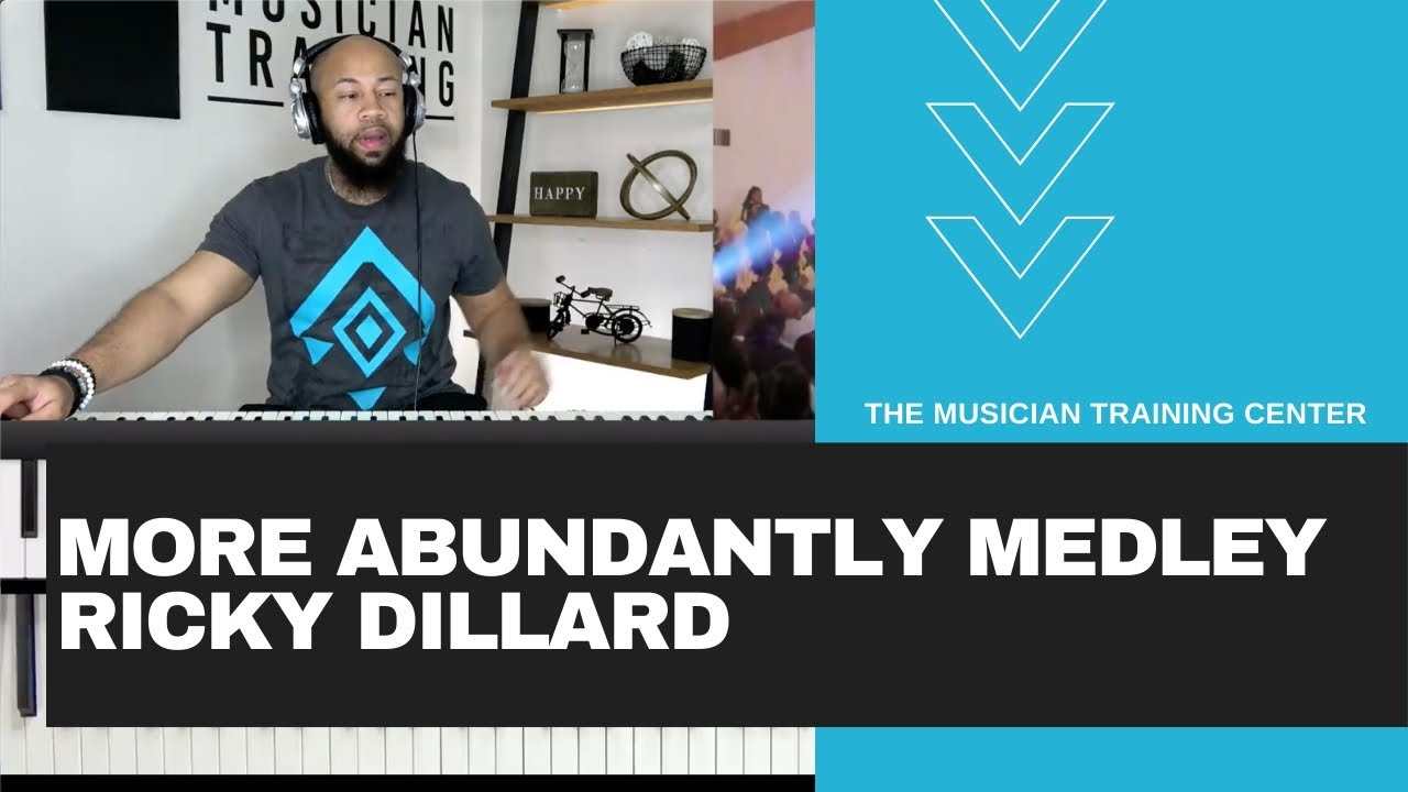 Piano: How to Play "More Abundantly Medley" by Ricky Dillard - YouTube