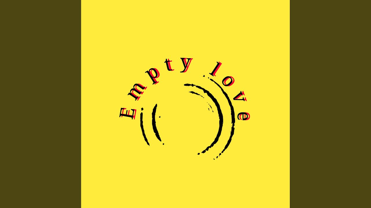 Empty love - YouTube